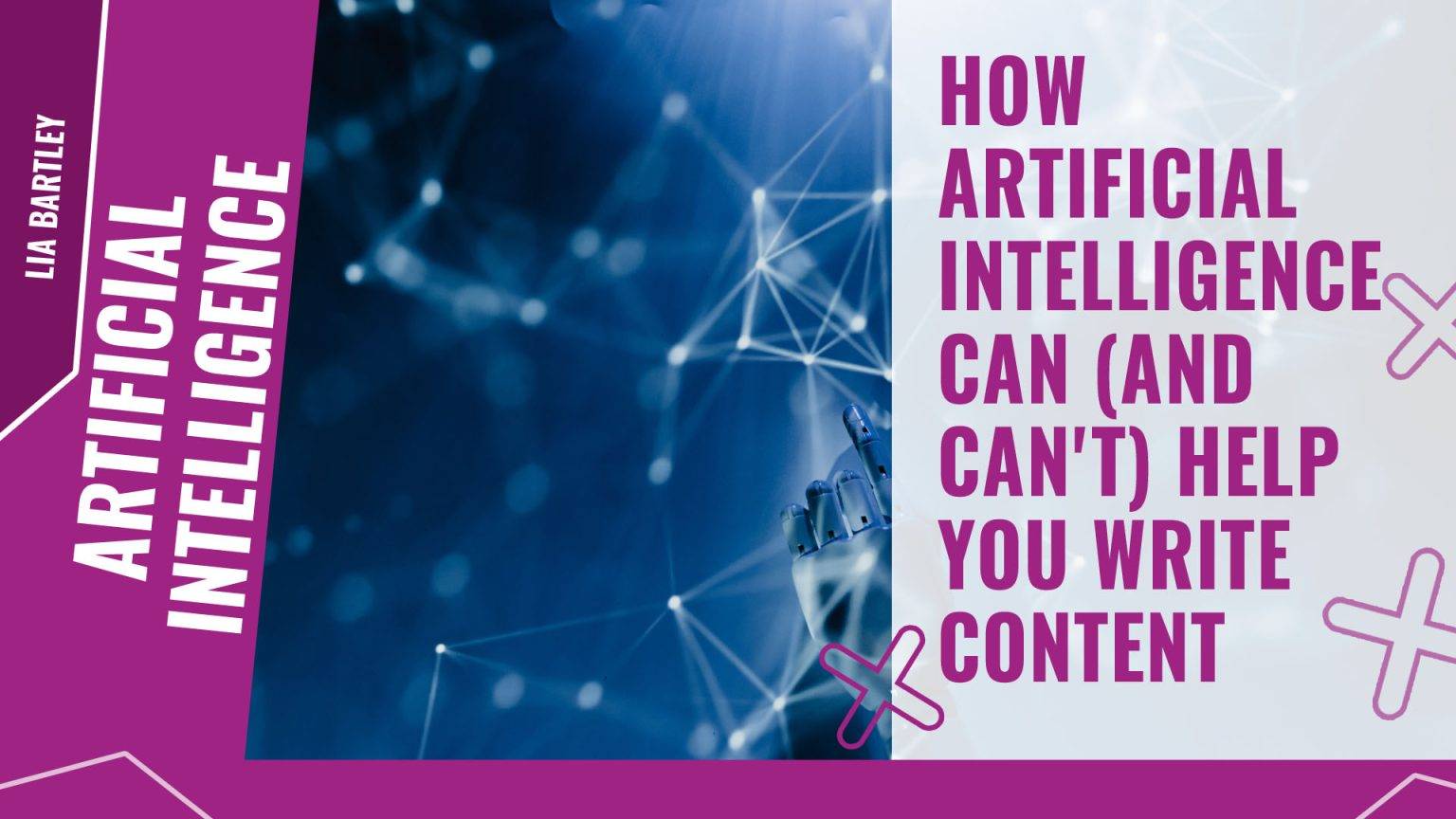 How artificial intelligence can (and can't) help you write content | Engage Web