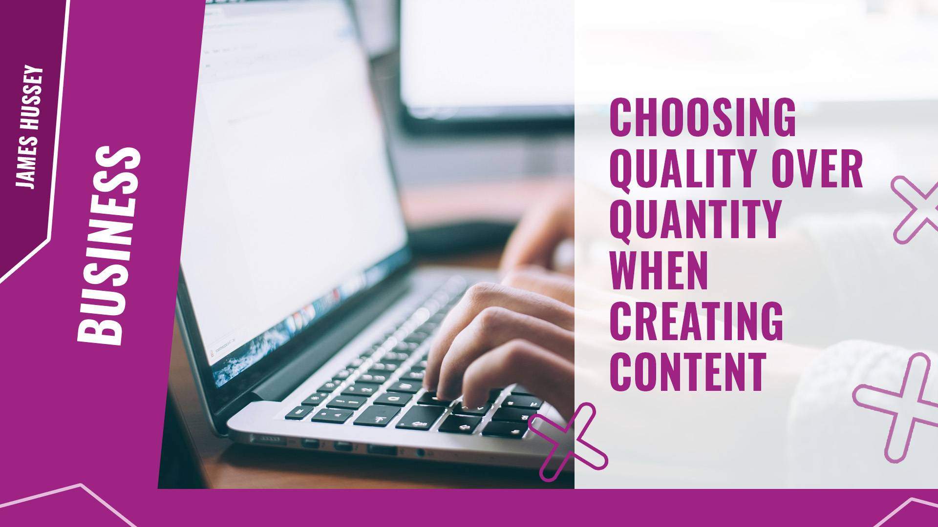 Choosing quality over quantity when creating content | Engage Web
