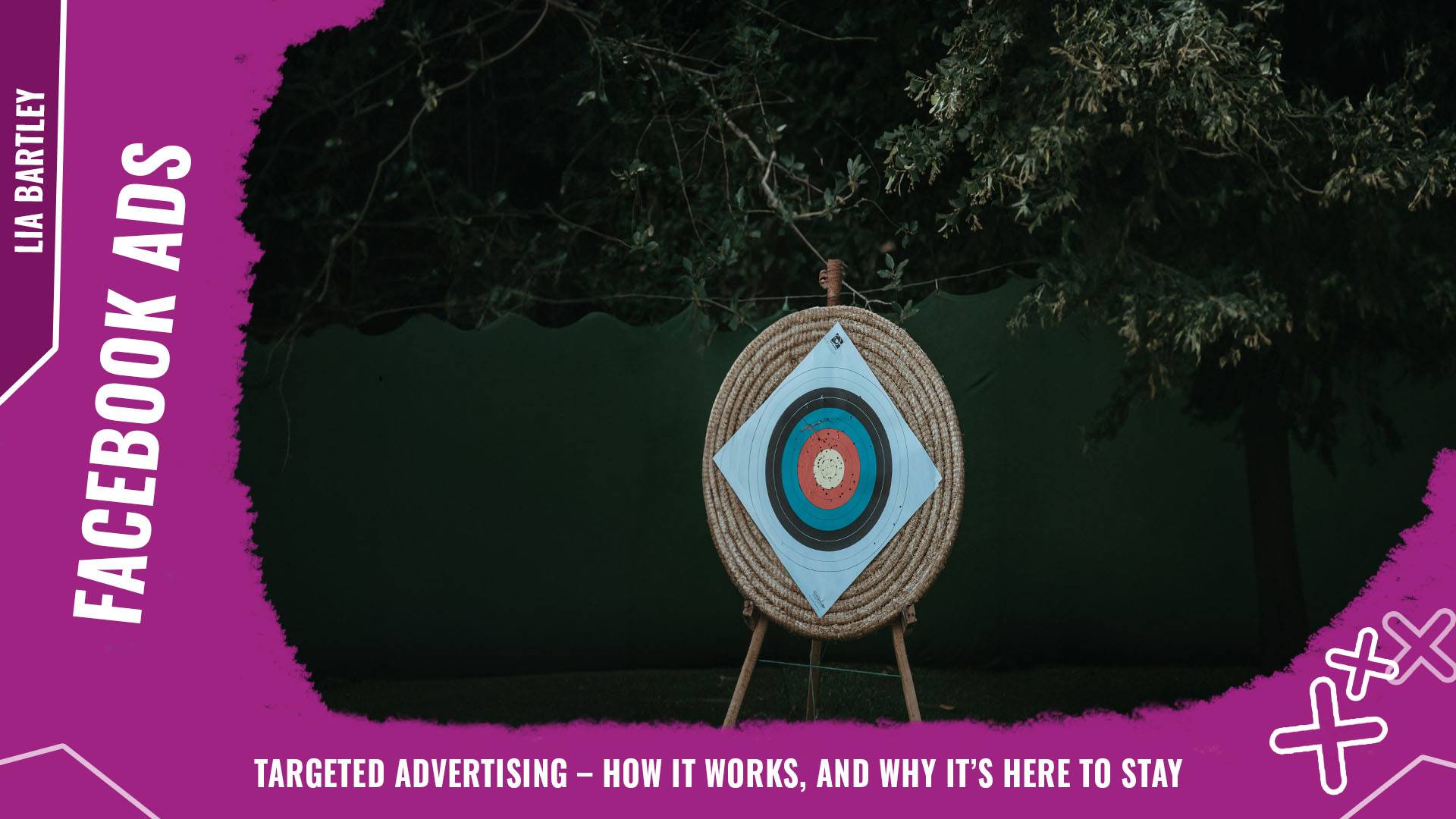 Targeted advertising – how it works, and why it’s here to stay | Engage Web