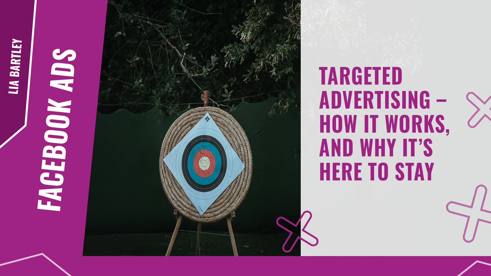 Targeted advertising – how it works, and why it’s here to stay | Engage Web